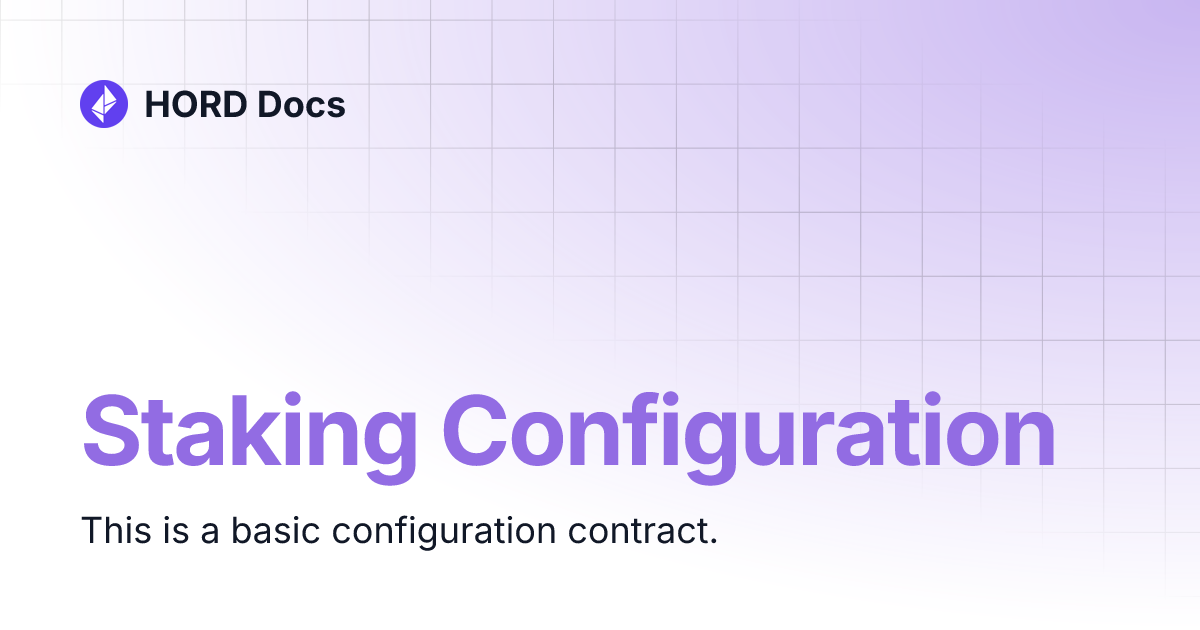 Staking Configuration | HORD Docs