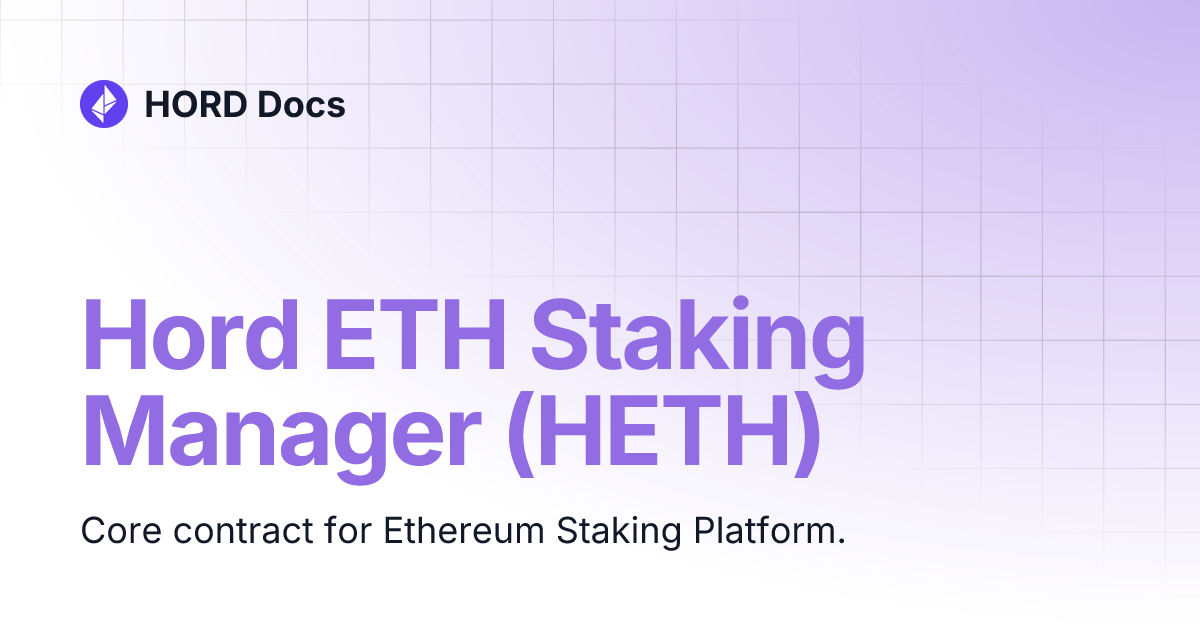 Hord ETH Staking Manager (HETH) | HORD Docs
