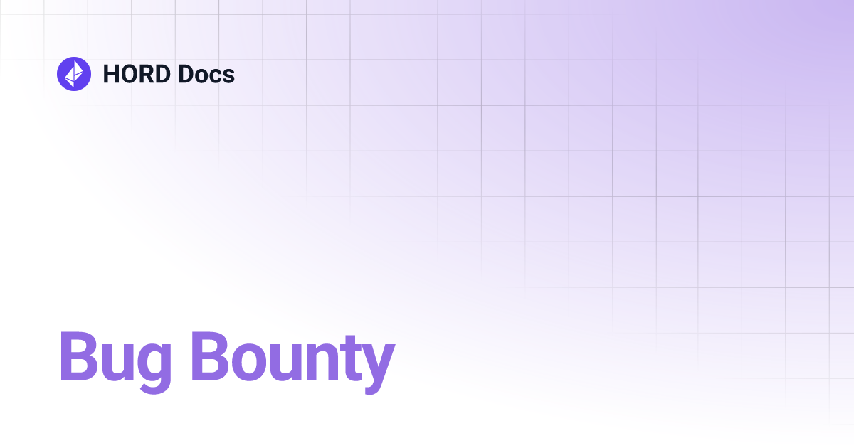 Bug Bounty | HORD Docs
