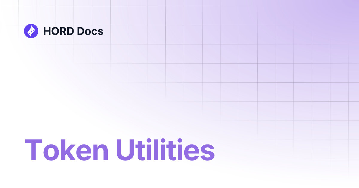 Token Utilities | HORD Docs